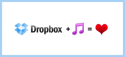 Dropbox + Music = Love